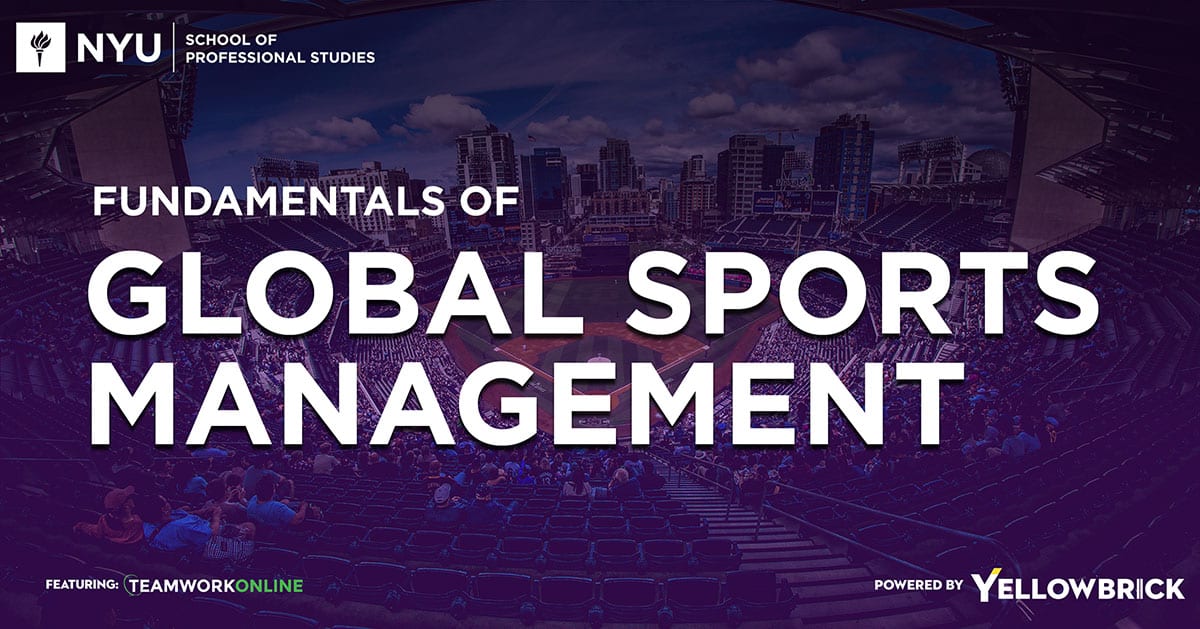 NYU | Fundamentals of Global Sports Management, Online Certificate