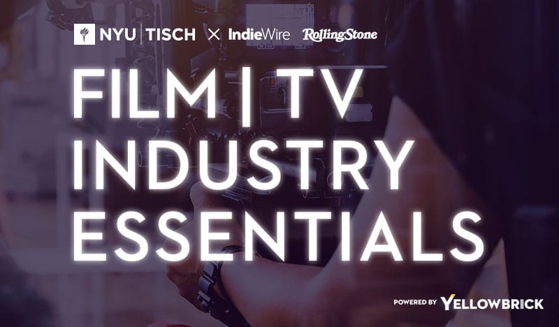 NYU Film and TV Industry Essentials – Get A Sneak Peek - Yellowbrick