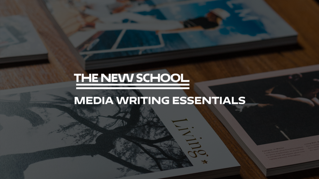 The New School | Media Writing Essentials Course - Yellowbrick